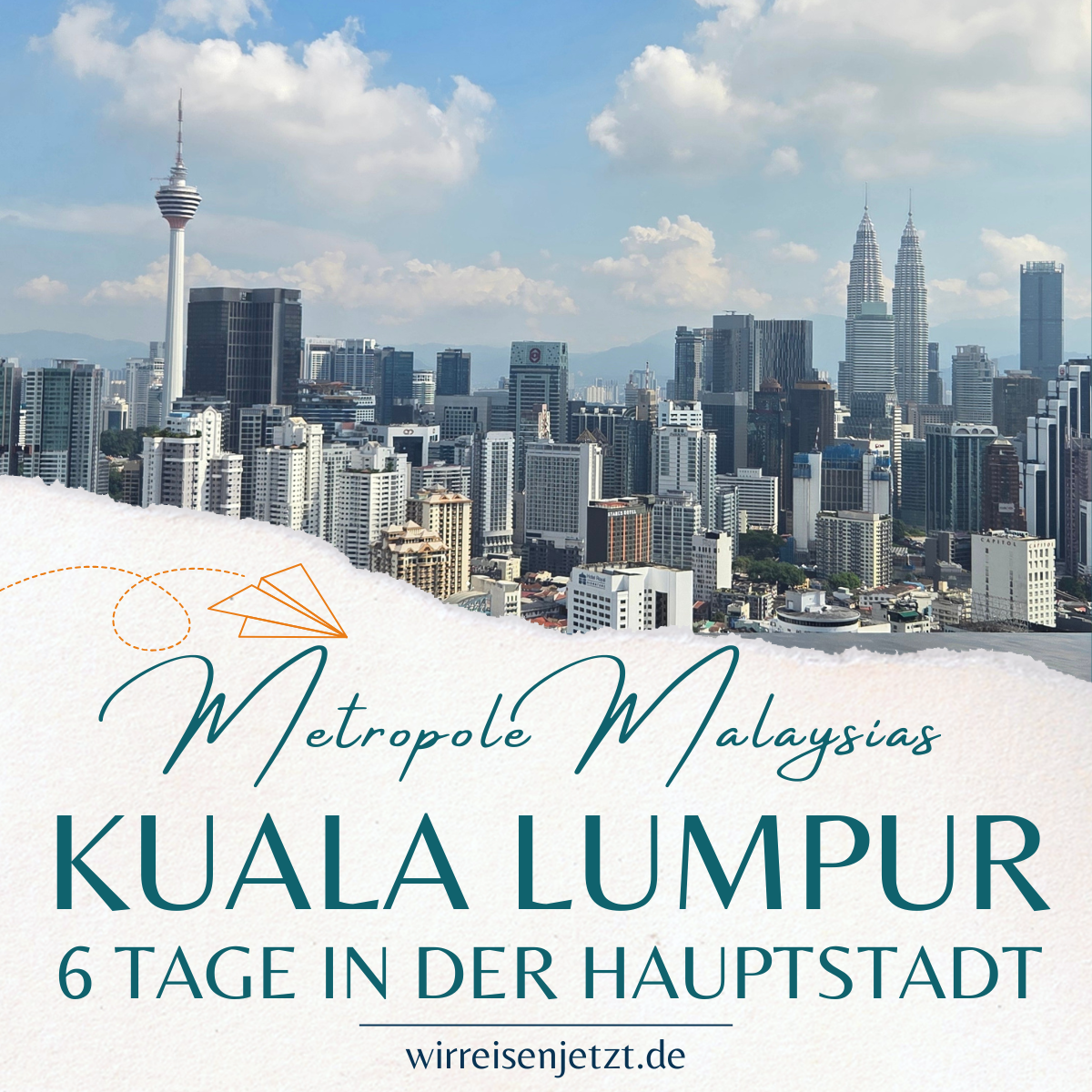 Wir entdecken Kuala Lumpur
